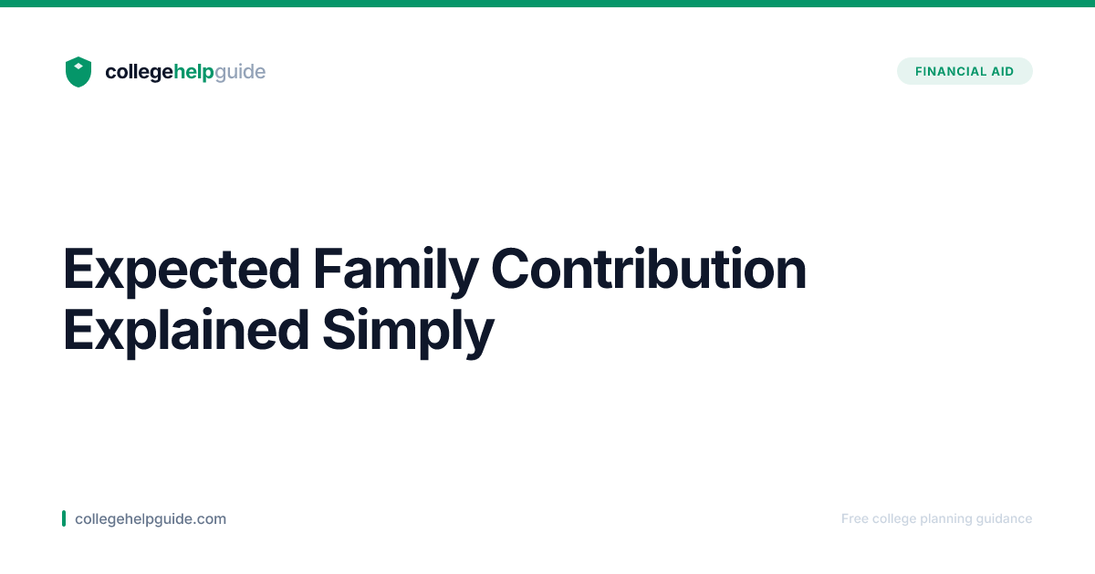 Expected Family Contribution Explained Simply | CHG