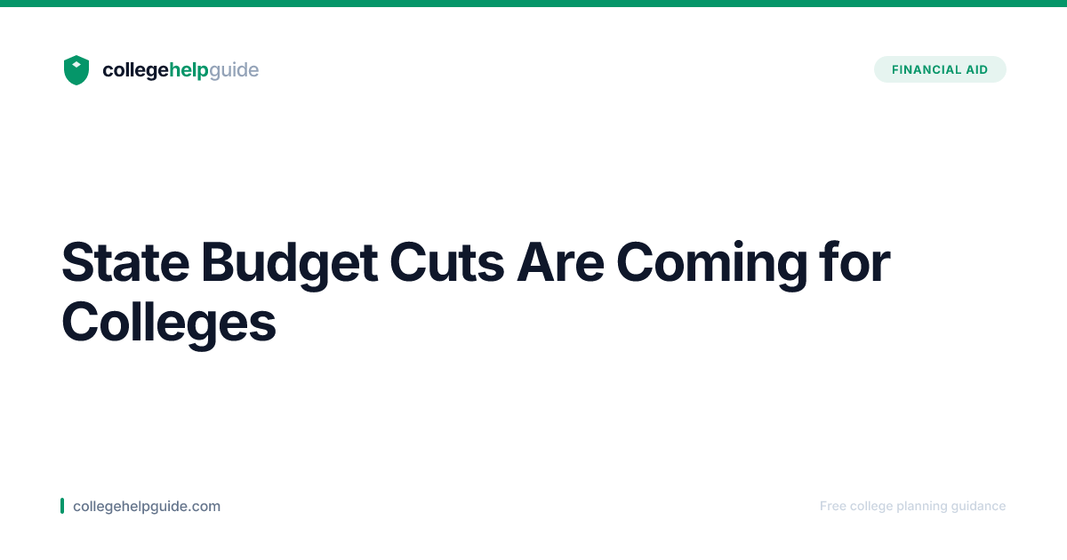 State Budget Cuts Are Coming for Colleges | CollegeHelpGuide