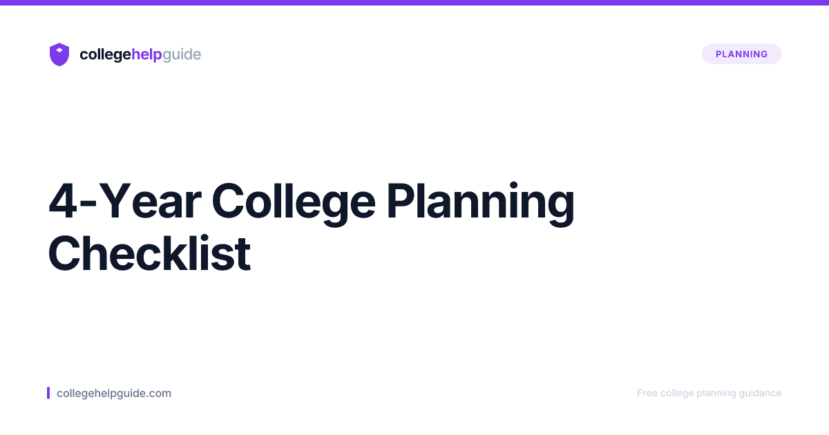 4-Year College Planning Checklist | CollegeHelpGuide