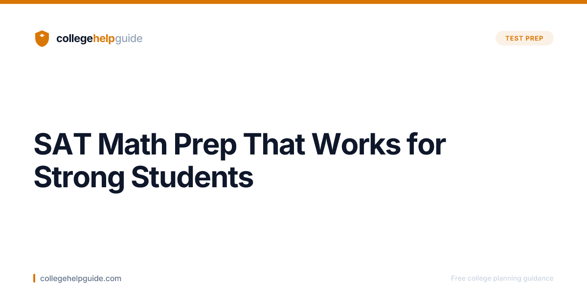 SAT Math Prep | Tips for 700+ Scores | CollegeHelpGuide