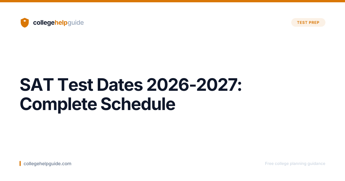 SAT Test Dates 2026-2027: Complete Schedule | CHG